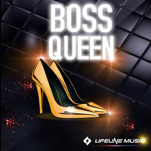 Boss Queen - Lifeline Music
